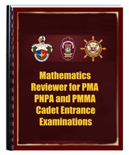 Math Reviewer for PMA, PNPA, PMMA & MAAP Cadet Entrance Exams – Academy ...